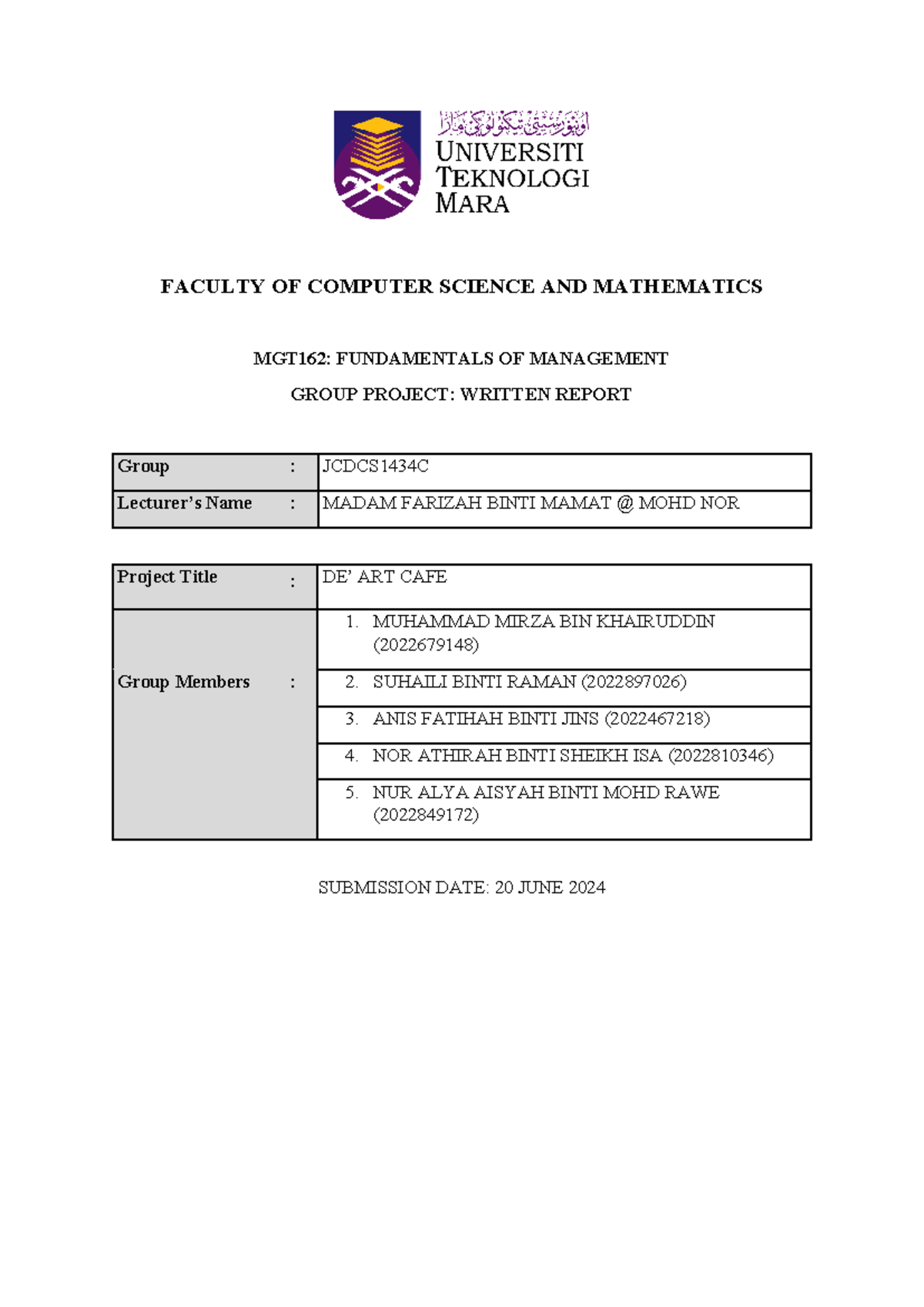 MGT162 REPORT CDCS143 - FACULTY OF COMPUTER SCIENCE AND MATHEMATICS ...