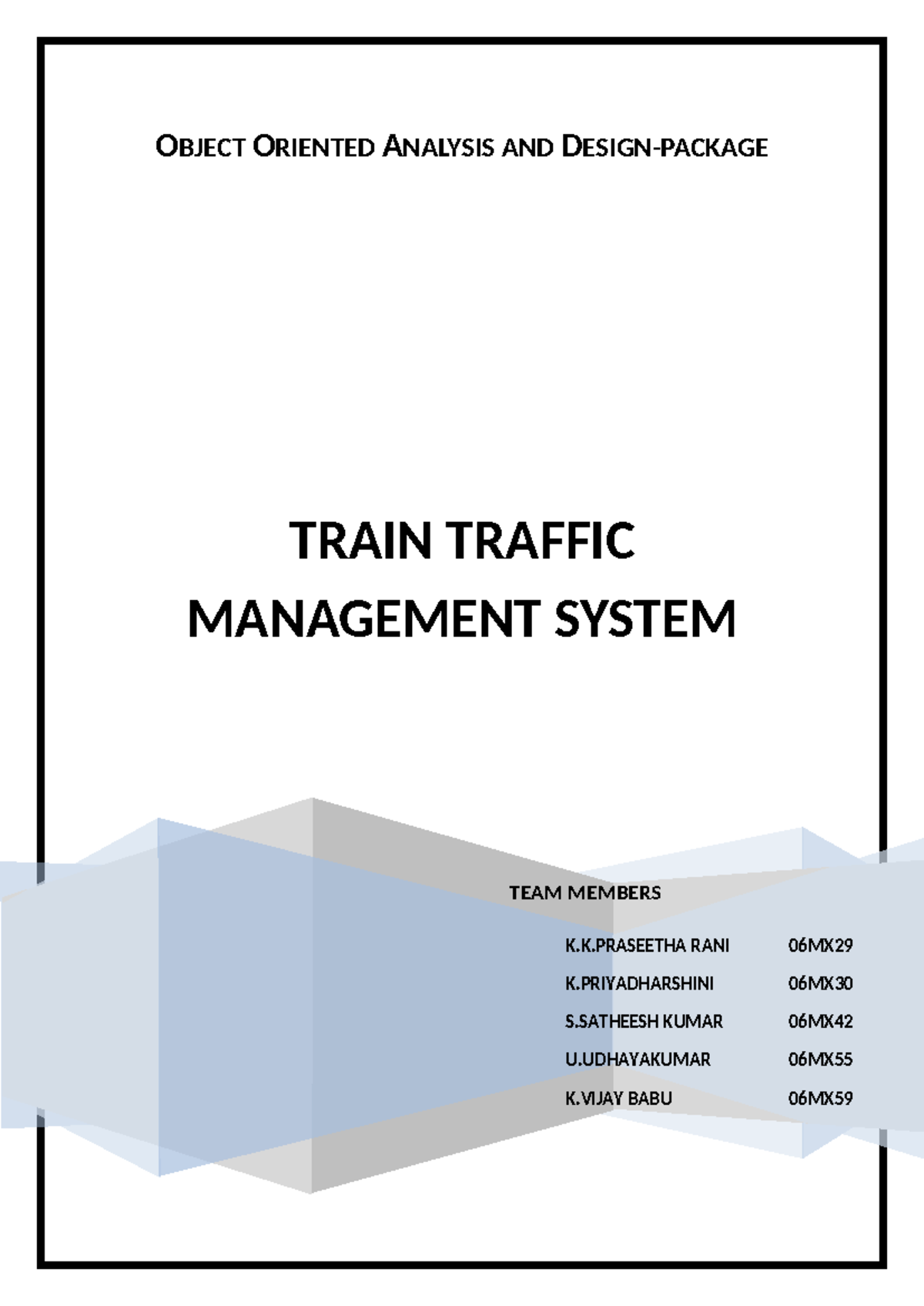 OOAD Train Traffic Management System - TRAIN TRAFFIC MANAGEMENT SYSTEM ...