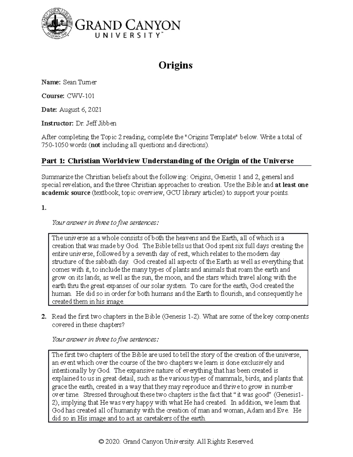 CWV-101-T2 Origins Assignment - Origins Name: Sean Turner Course: CWV ...