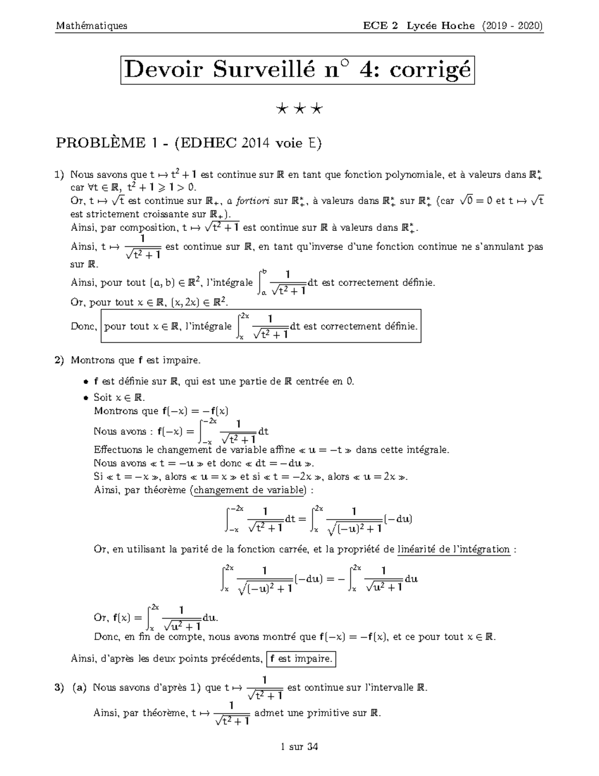 DS n°4 Cor - DS maths - Devoir Surveill ́e n 4: corrig ́e ⋆ ⋆ ⋆ PROBLEME` 1 - (EDHEC 2014 voie E ...