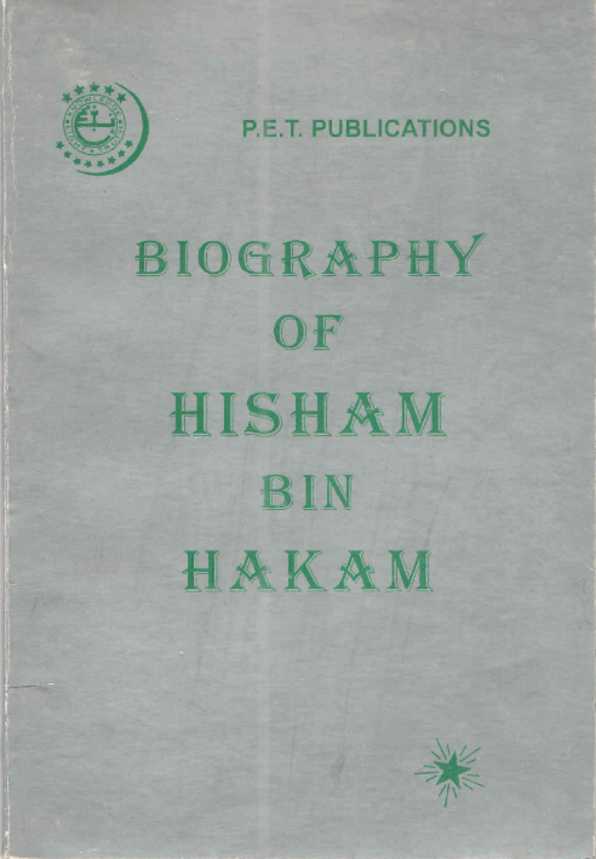 Biography of Hisham Bin Hakam - Biography of HisHam Bin Hakam BY: Samar ...