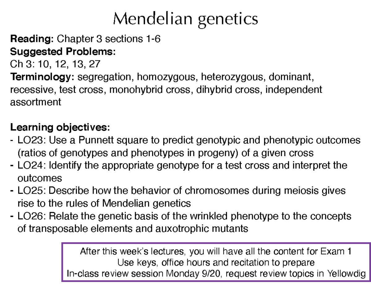 Genetics lec10 9 15 21 - Reading: Chapter 3 sections 1- Suggested ...