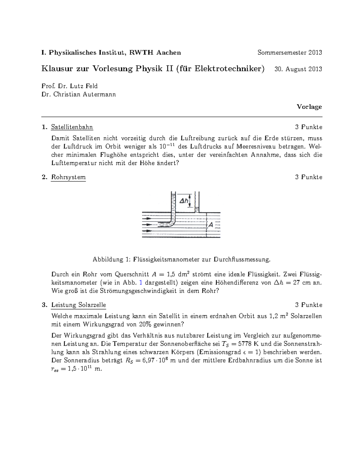 Klausur SS2013 - I. Physikalisches Institut, RWTH Aachen Sommersemester 2013 Klausur zur ...