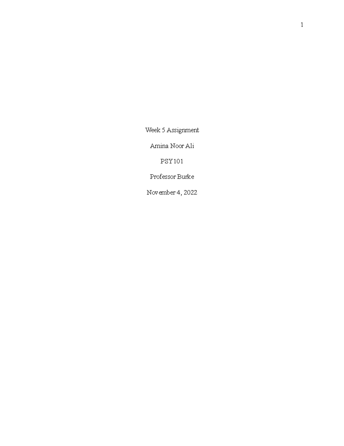 PSY101 Week 5 Assignment - Week 5 Assignment Amina Noor Ali PSY Professor Burke November 4, 2022 ...