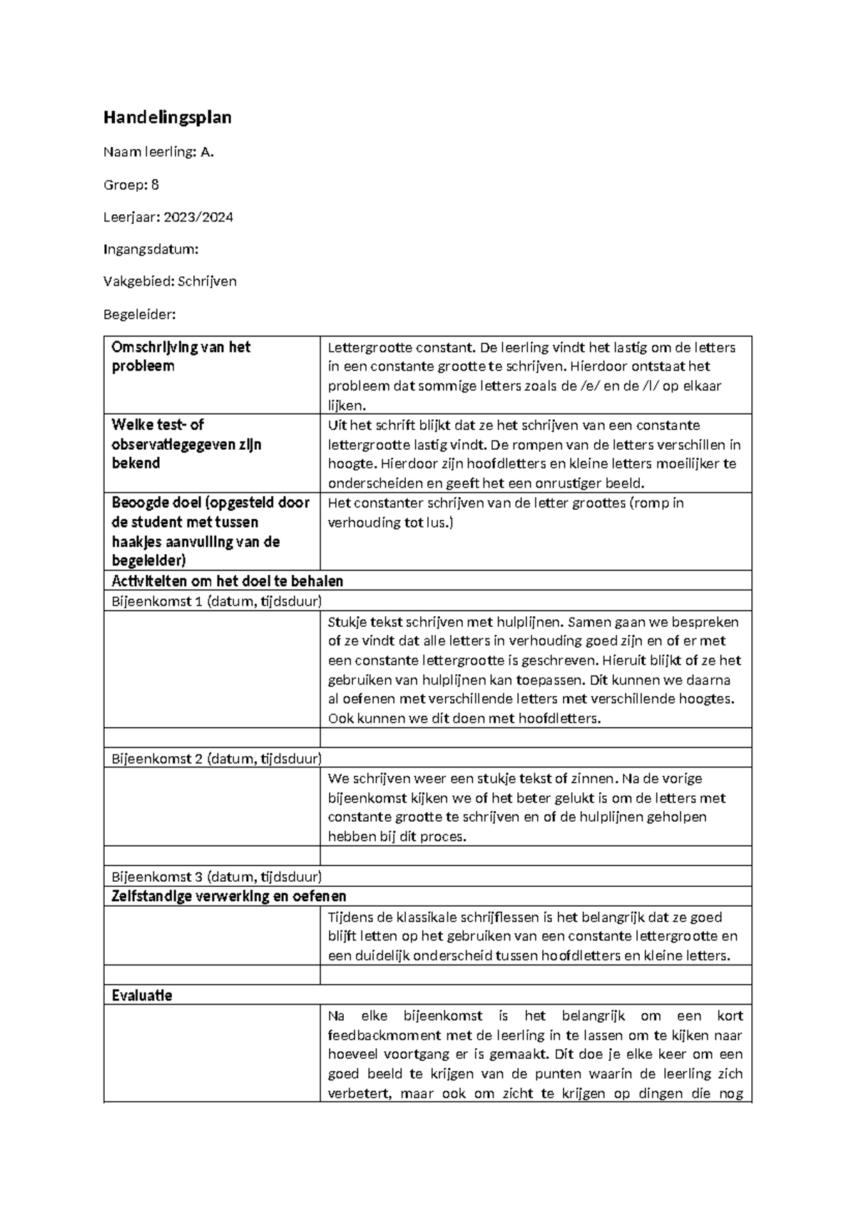 Handelingsplan - Handelingsplan Naam leerling: A. Groep: 8 Leerjaar ...