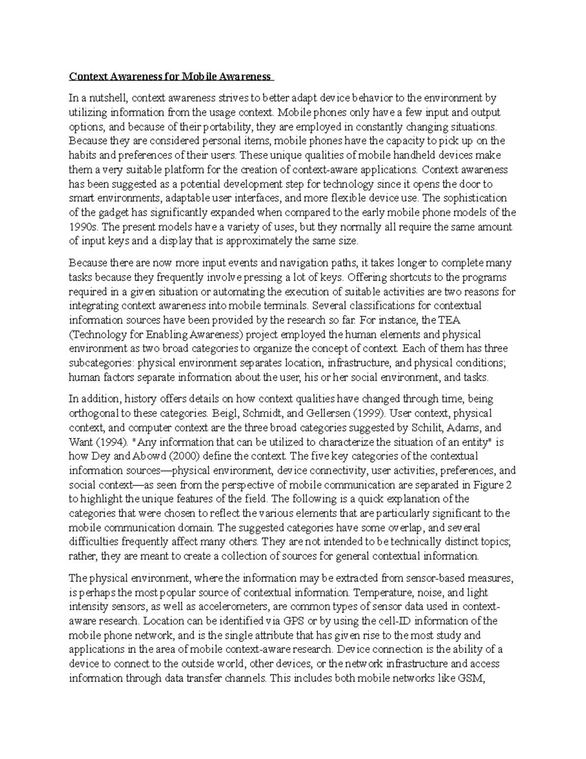 Context Awareness For Mobile Awareness Mobile Phones Only Have A Few Input And Output Options