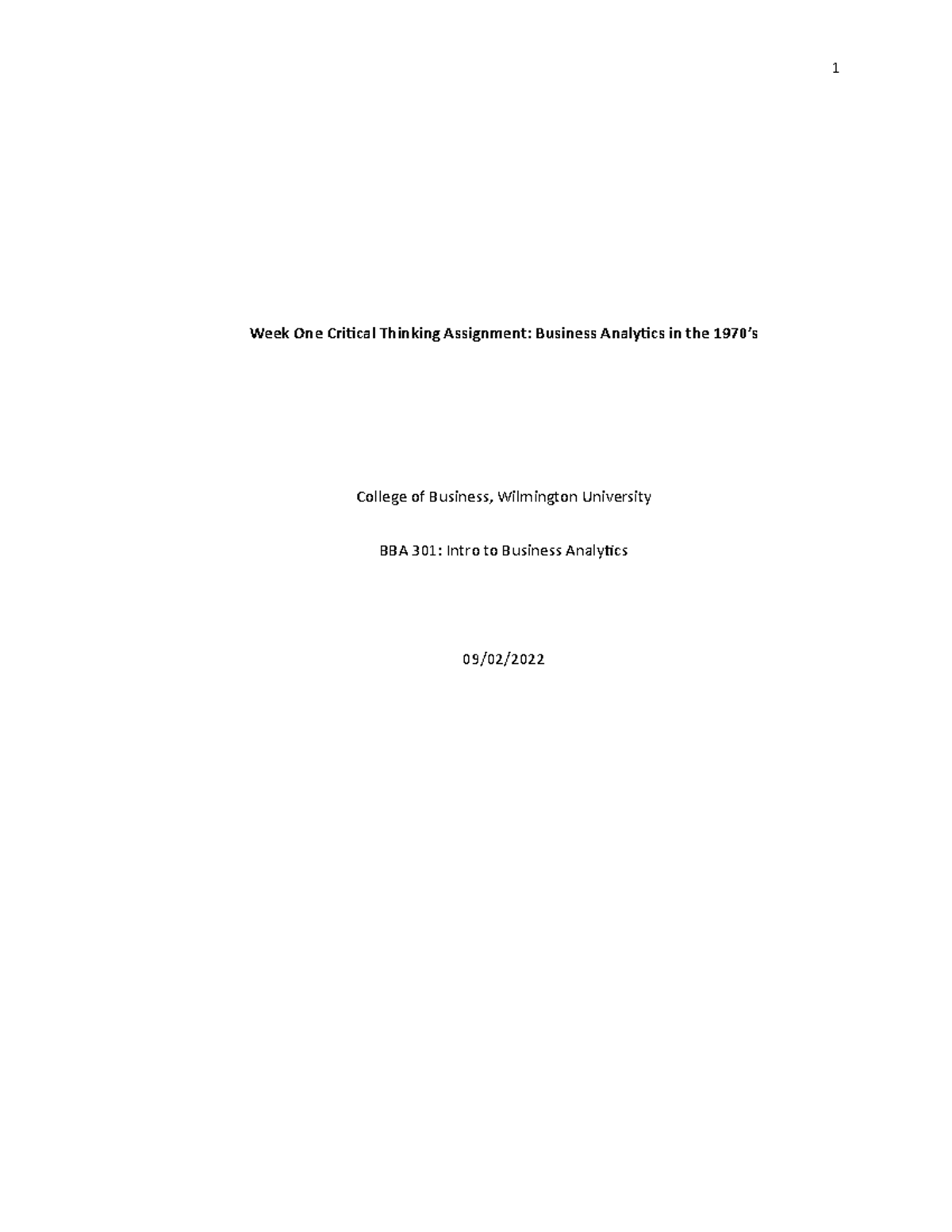 Document 1 (10) - Critical Thinking Assignment week 1 - Week One Critical Thinking Assignment ...