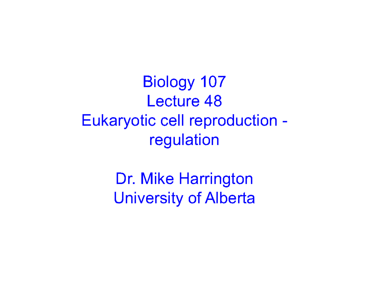B107lect48 1 - turnt - Biology 107 Lecture 48 Eukaryotic cell ...