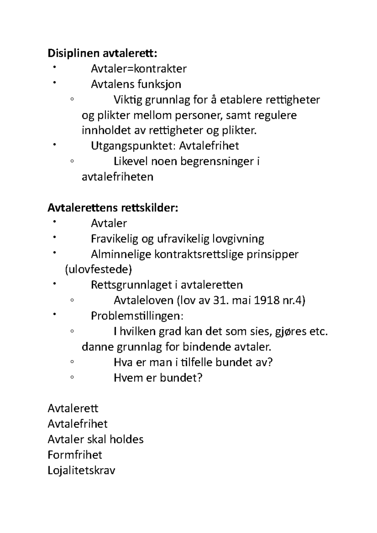 Disposisjon i avtalerett - Forelesning 2 - Disiplinen avtaleret: Avtaler=kontrakter Avtalens ...