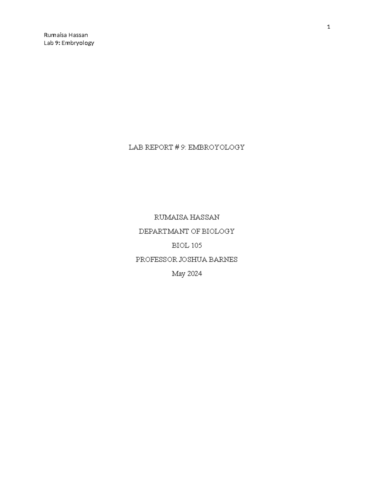 LAB Report 9 - work - Rumaisa Hassan Lab 9: Embryology LAB REPORT # 9 ...