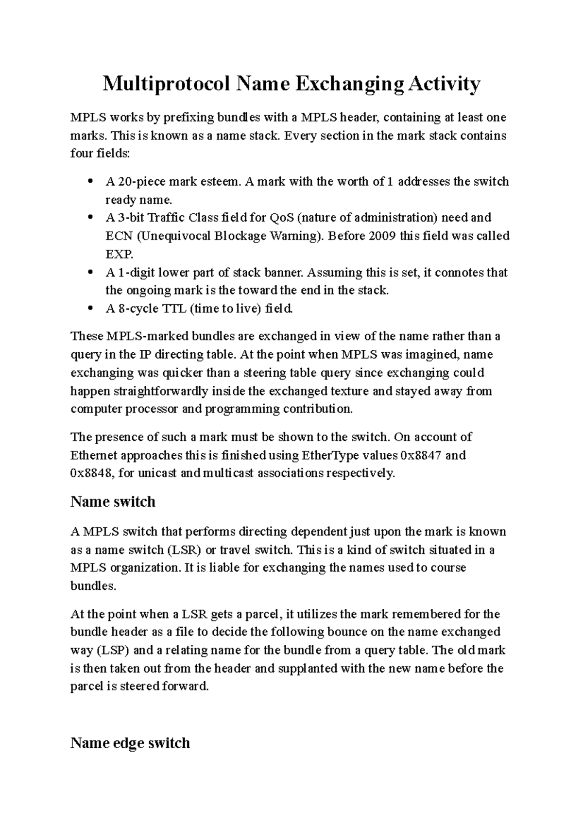 Multiprotocol Name Exchanging Activity - This is known as a name stack ...