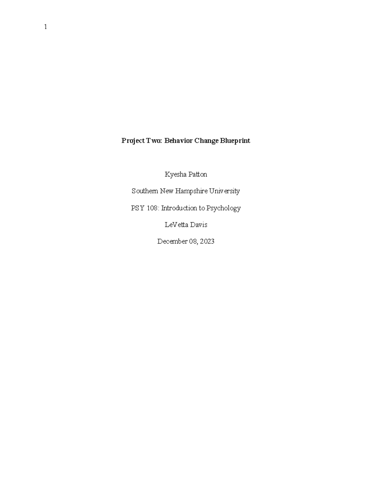 PSY108 Project Two - Paper - Project Two: Behavior Change Blueprint ...