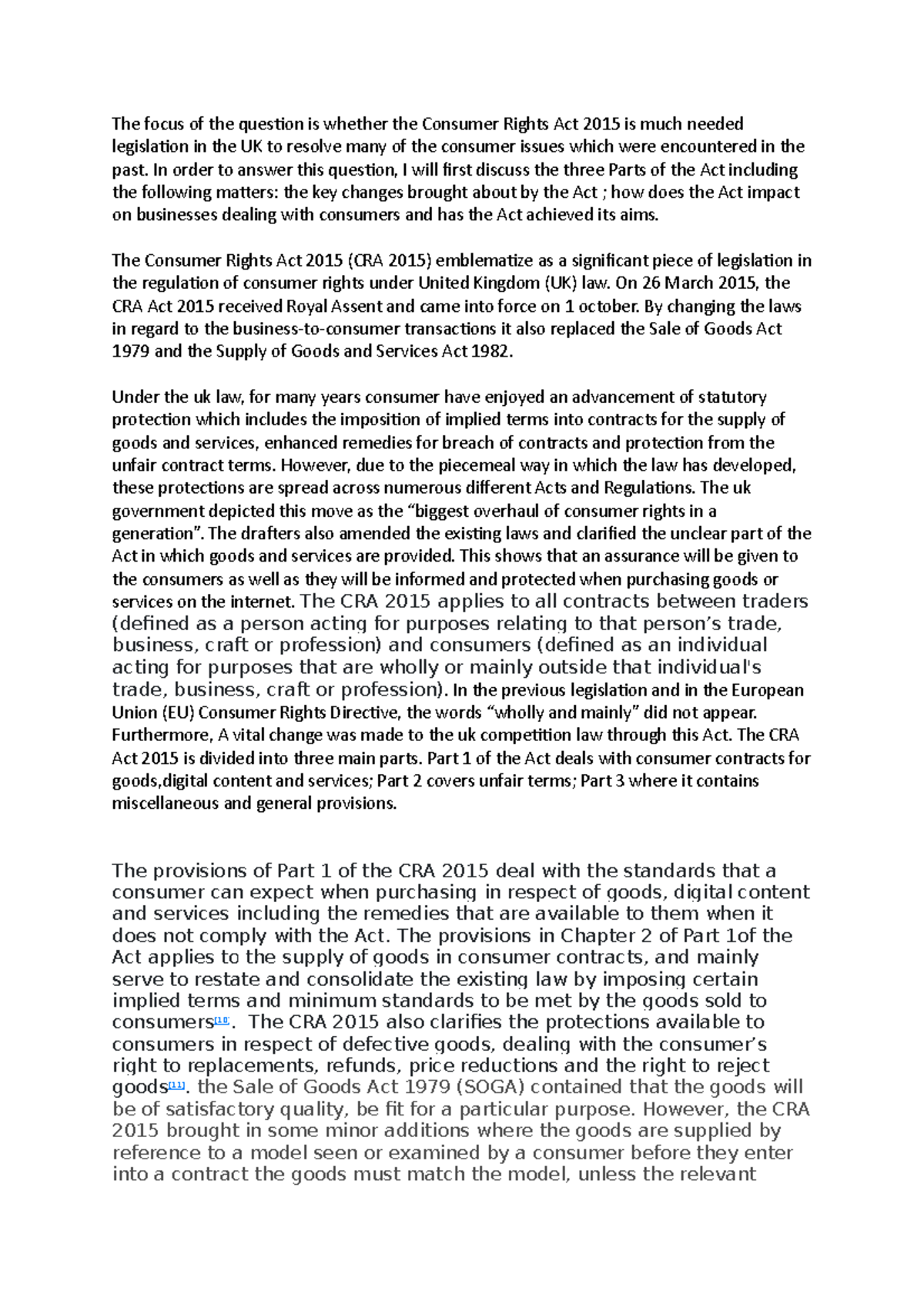 The Consumer Rights Act 2015 - In order to answer this question, I will ...