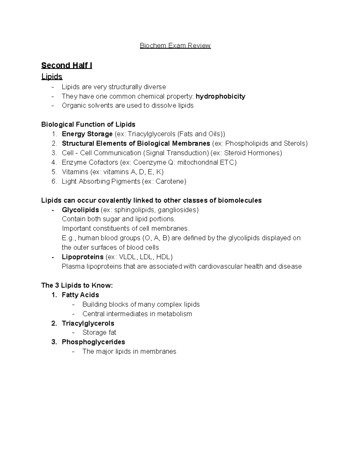 Biochem Exam Review - Biochem Exam Review Second Half I Lipids Lipids are very structurally ...