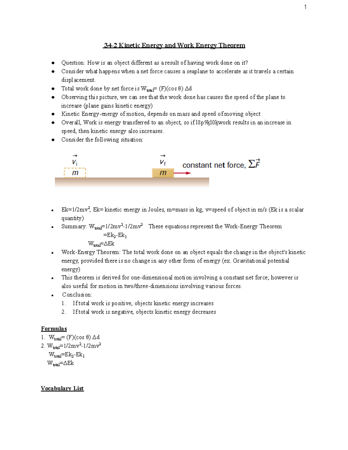 4-2 Kinetic Energy and Work Energy Theorem - Total work done by net force is Wtotal= (F)(cos θ ...