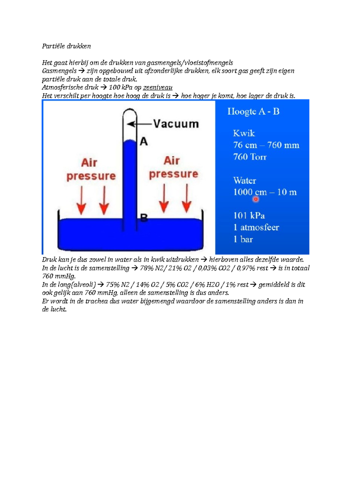 Respiratie 1 Partiële drukken - Partiële drukken Het gaat hierbij om de ...