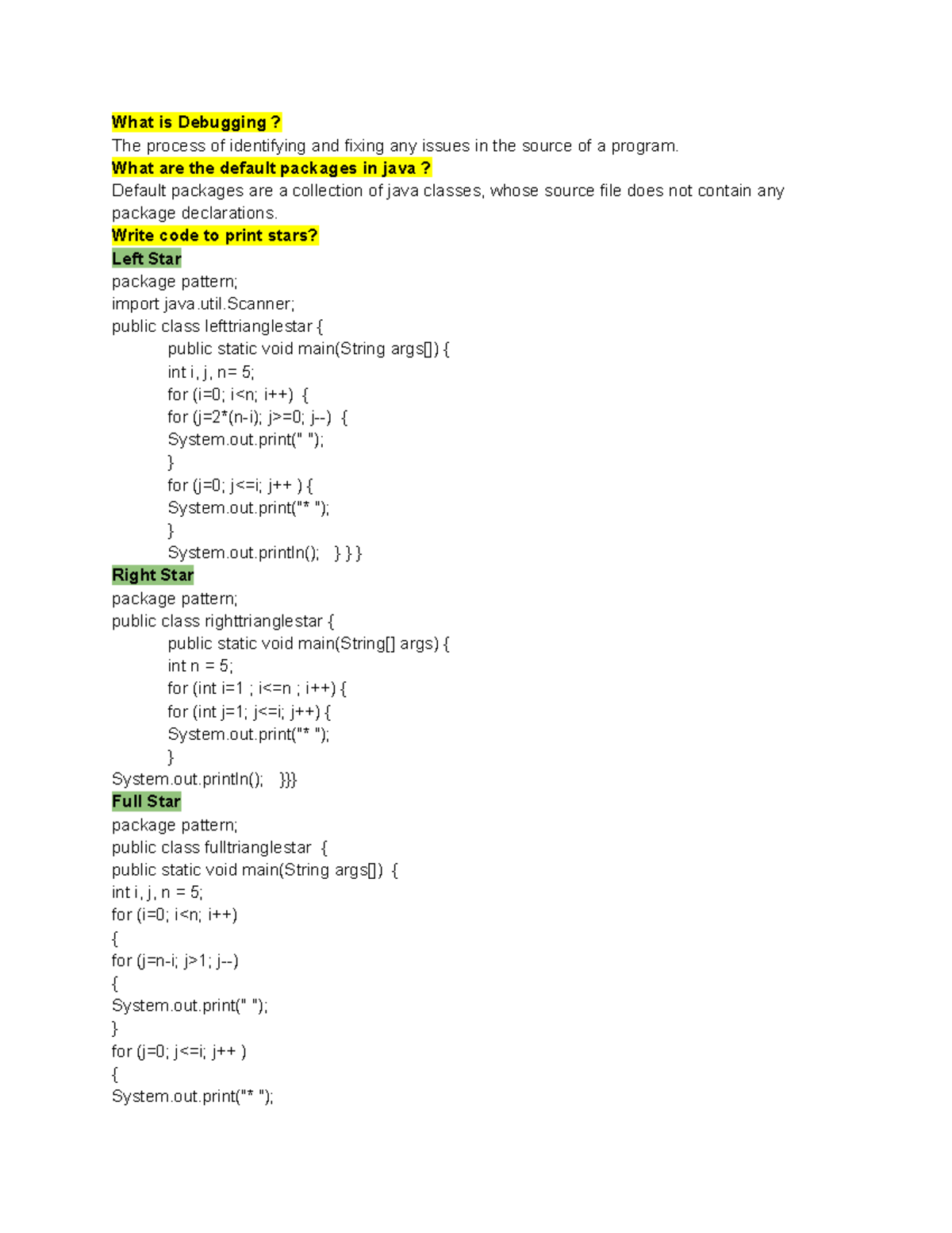 Java Star Printing Codes - What is Debugging? The process of ...