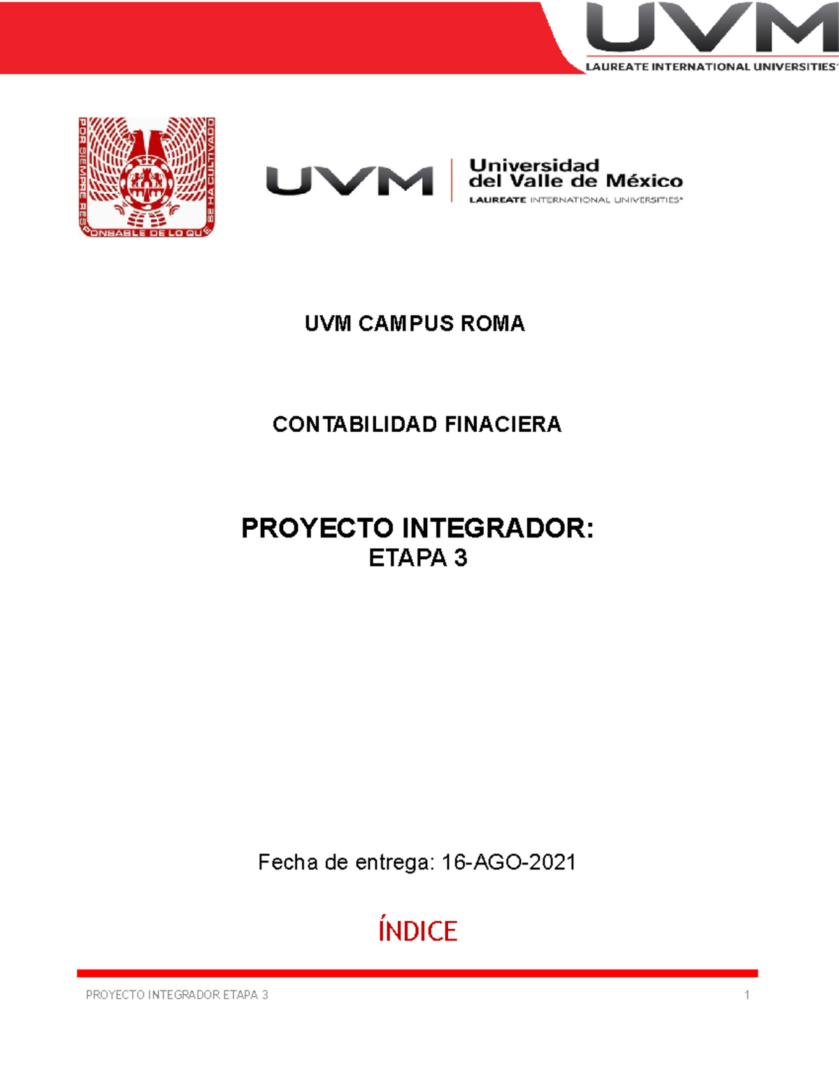 Actividad 8. PROYECTO INTEGRADOR: ETAPA 3 contabilidad financiera - UVM - Studocu