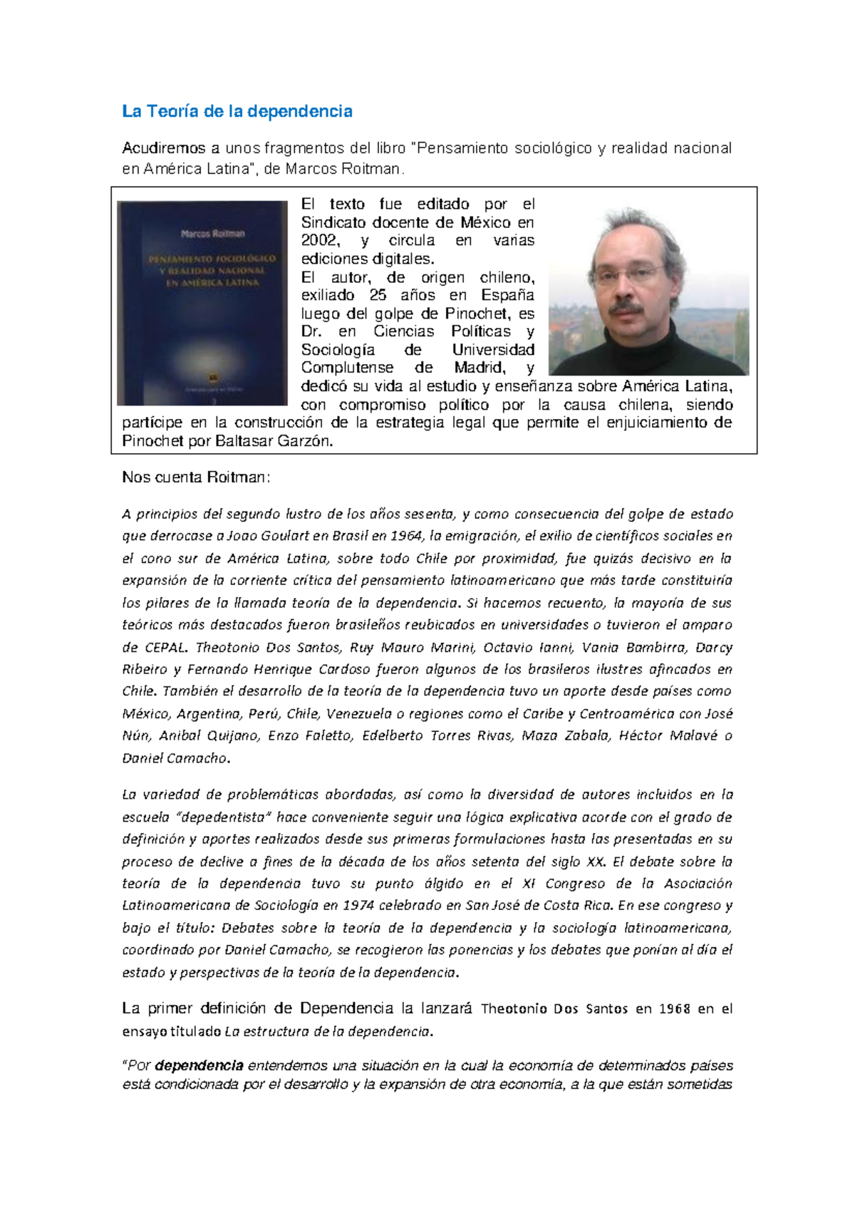 La teoría de la dependencia - La Teoría de la dependencia Acudiremos a ...