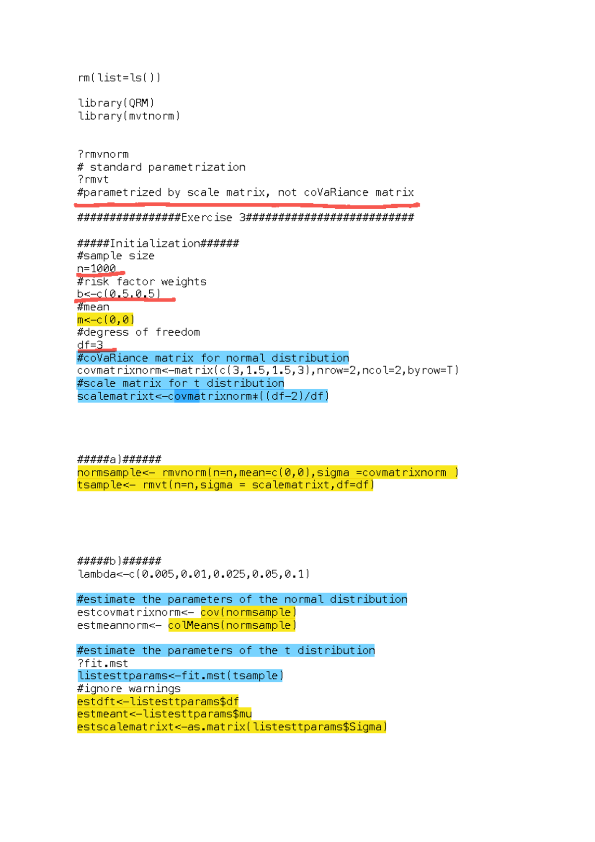 Quantitative Risk Management SS2021 Assignment 3 - rm(list=ls()) library(QRM) library(mvtnorm ...