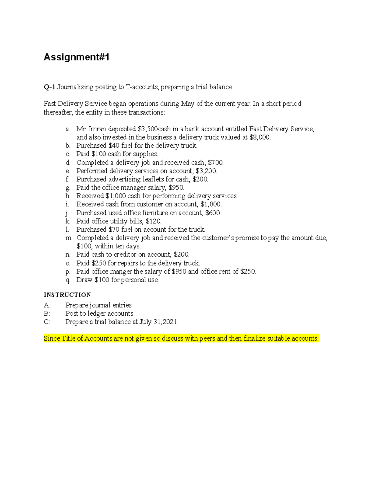 FAP - Assignment#1 - free - Assignment# Q-1 Journalizing posting to T ...