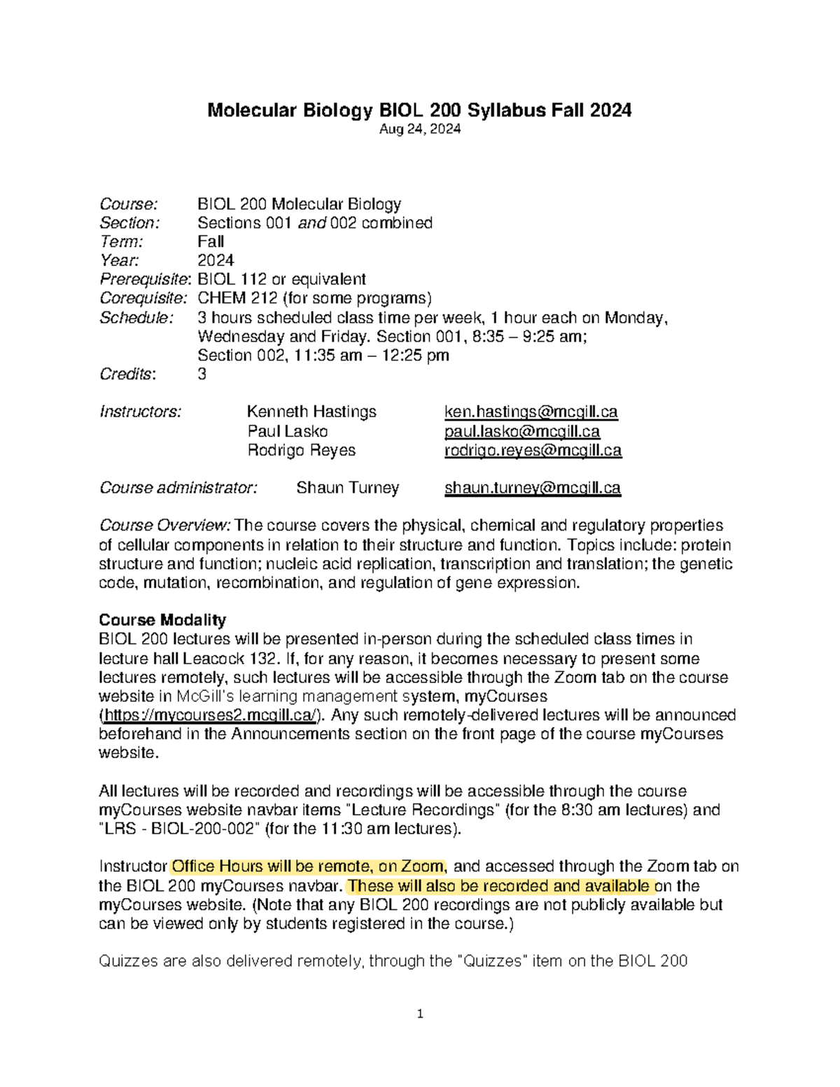 Biol200 Syllabus - Molecular Biology BIOL 200 Syllabus Fall 202 4 Aug 24, 2024 Course: BIOL 200 ...