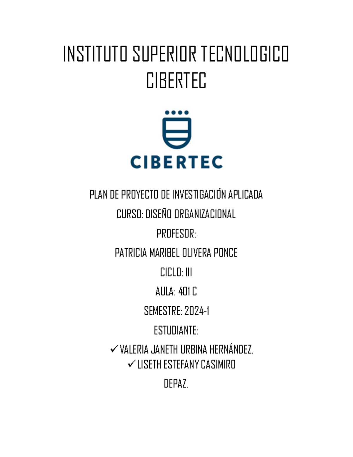 Proyecto de Diseño Organizacional Alicorp - INSTITUTO SUPERIOR TECNOLOGICO CIBERTEC PLAN DE ...