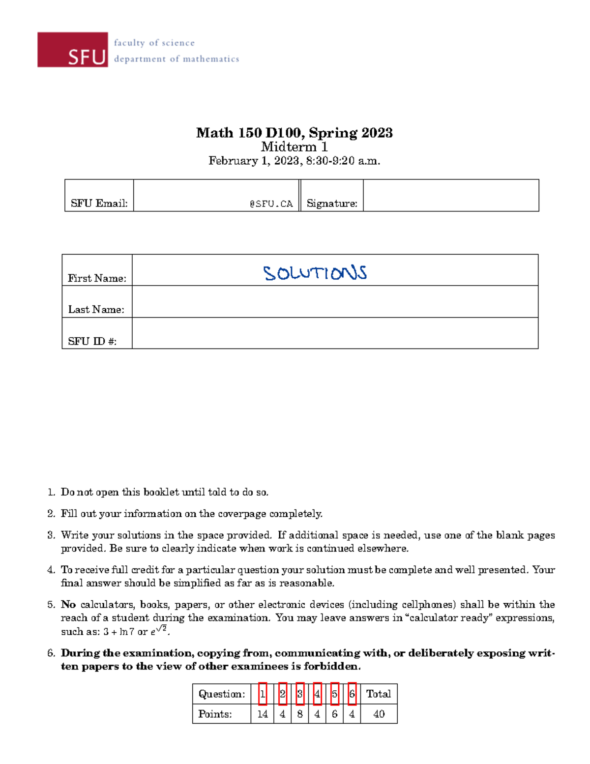 1231 M150 MT1 Solutions - Midterm 1 February 1, 2023, 8:30-9:20 a. SFU Email: @SFU Signature ...