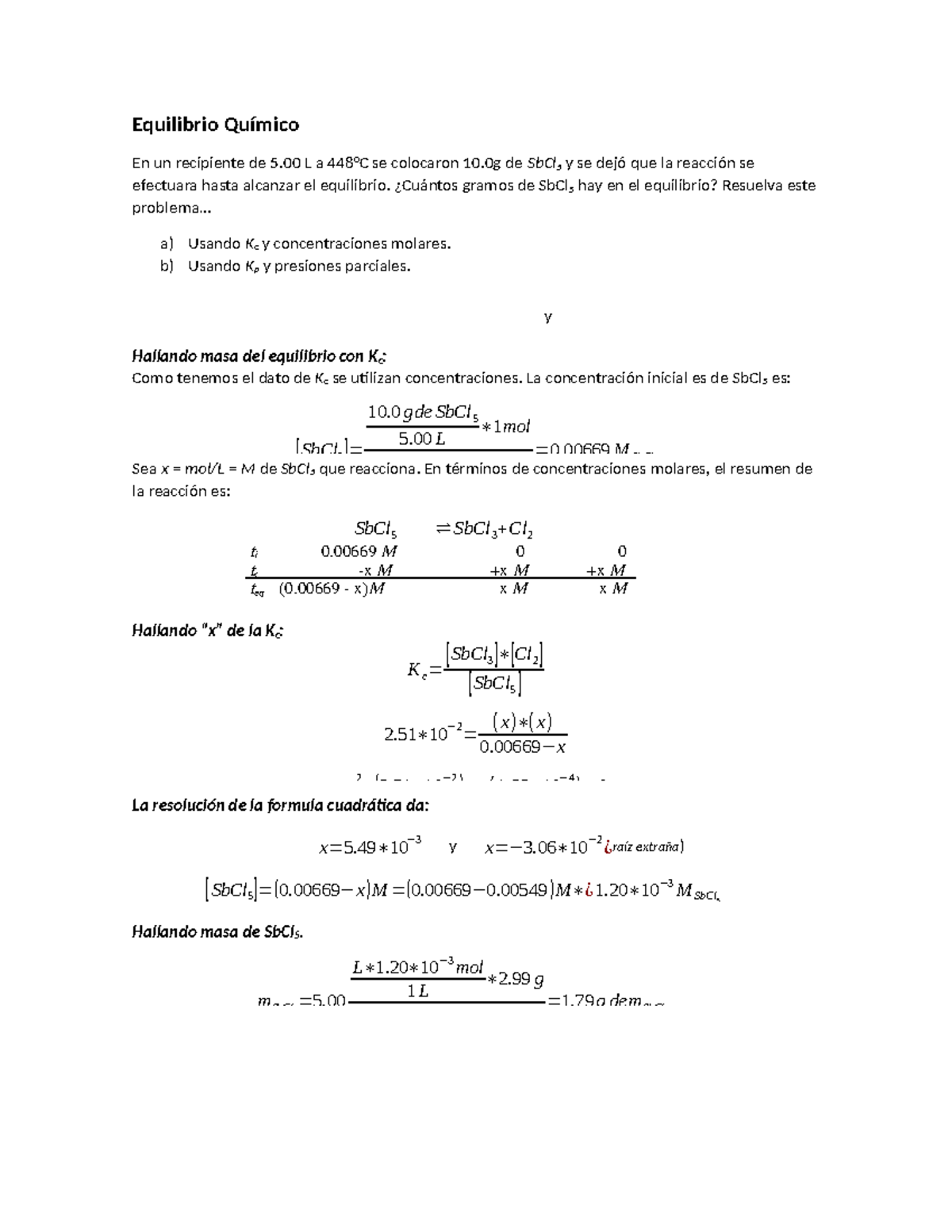 Ejercicios QMC 100 - Equilibrio Químico En un recipiente de 5 L a 448°C se colocaron 10 de SbCl ...