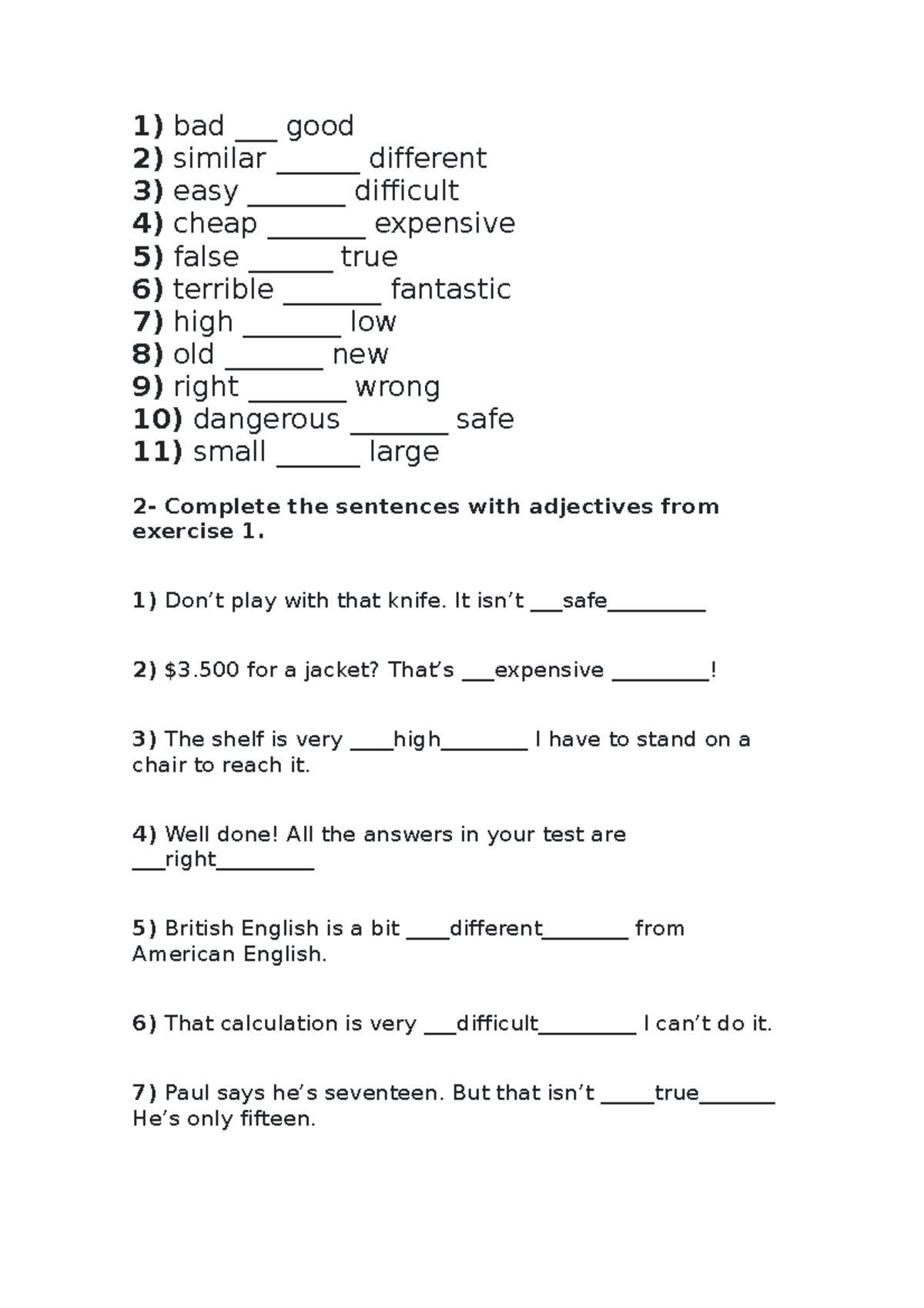 English - 1) bad ___ good 2) similar ______ different 3) easy ...