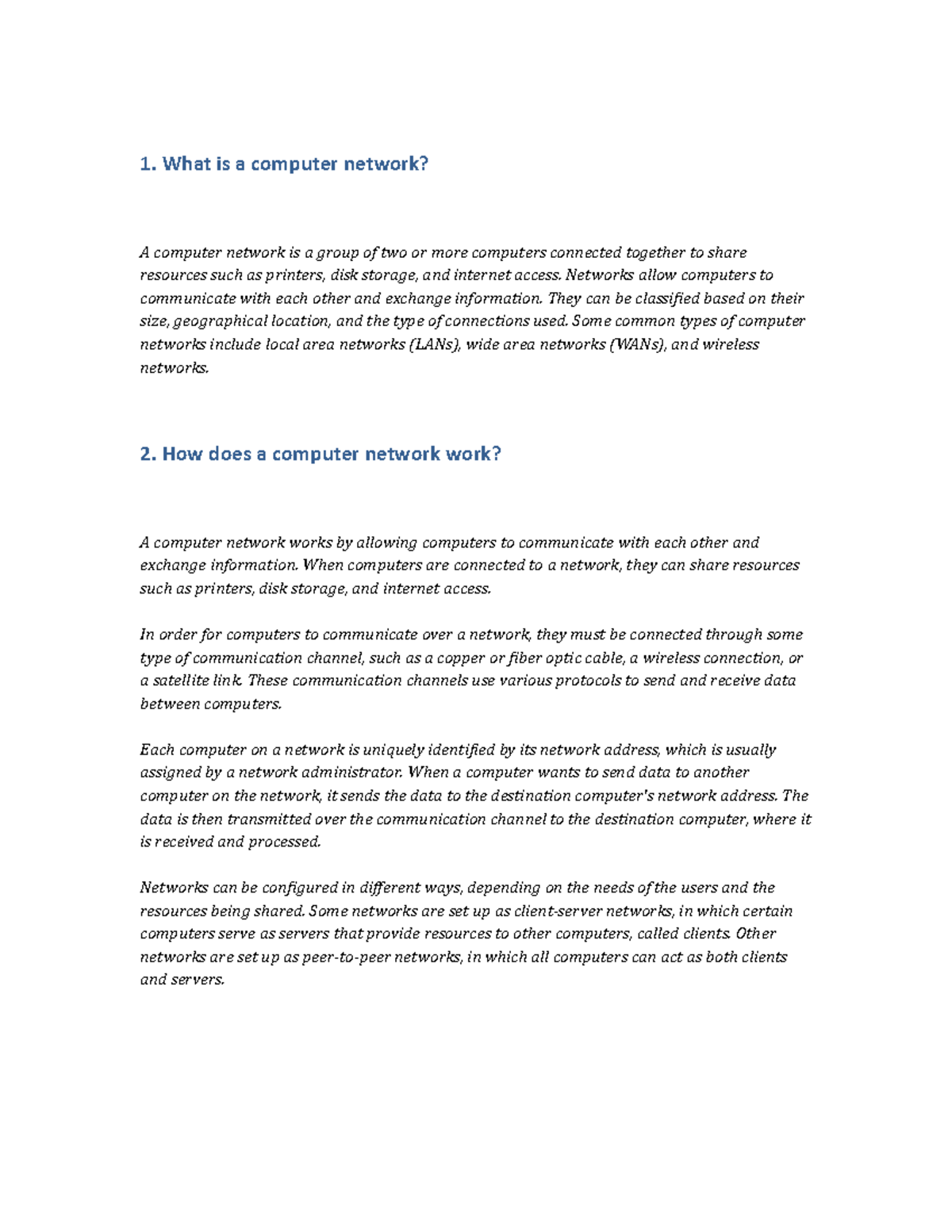 Computer networks 1 - 1. What is a computer network? A computer network ...