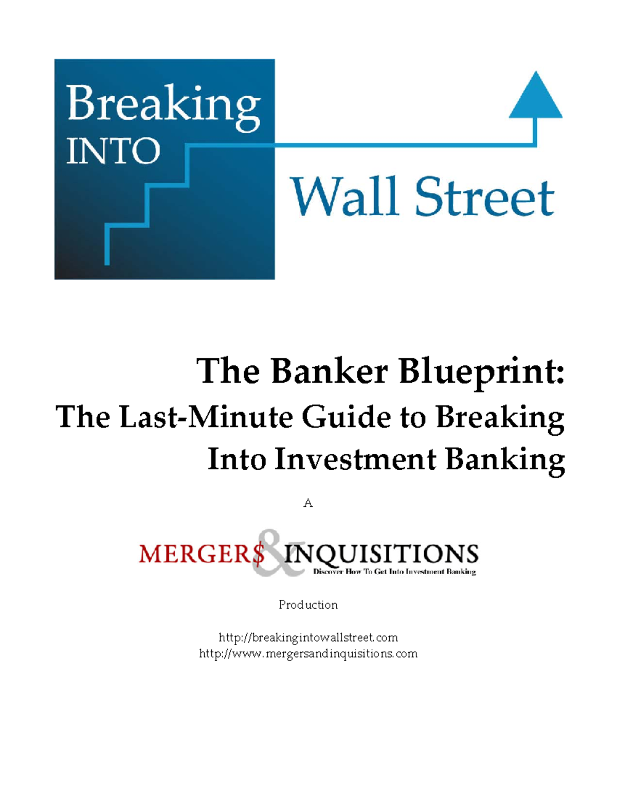 BIWS - Last Minute Banking Guide - Copy - The Banker Blueprint: The ...