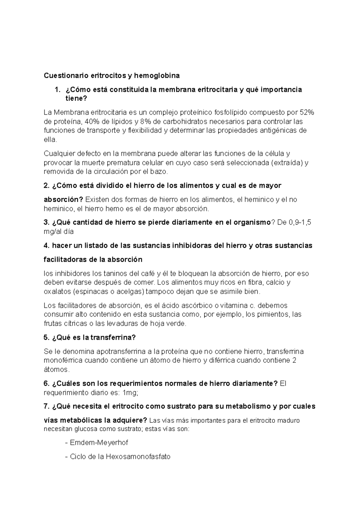 Cuestionario eritrocitos y hemoglobina - ¿Cómo está constituida la ...