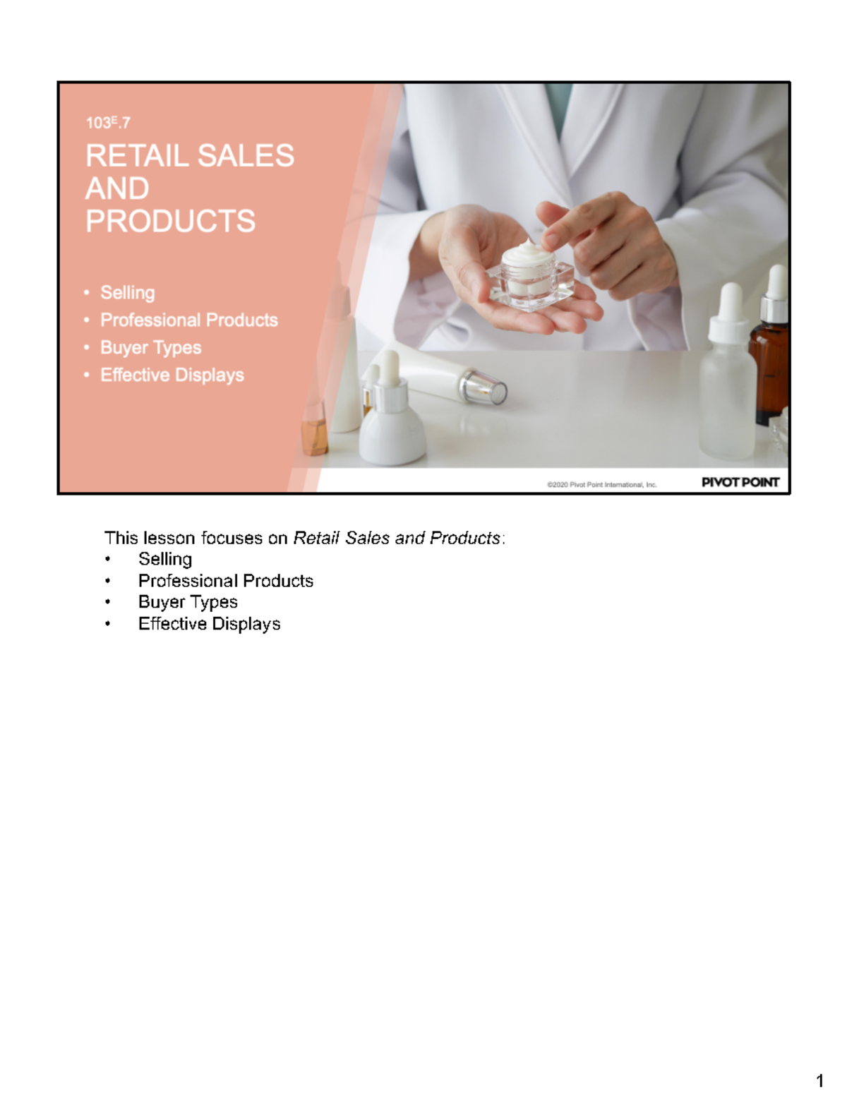 103E 07 Study Slides - This lesson focuses on Retail Sales and Products ...