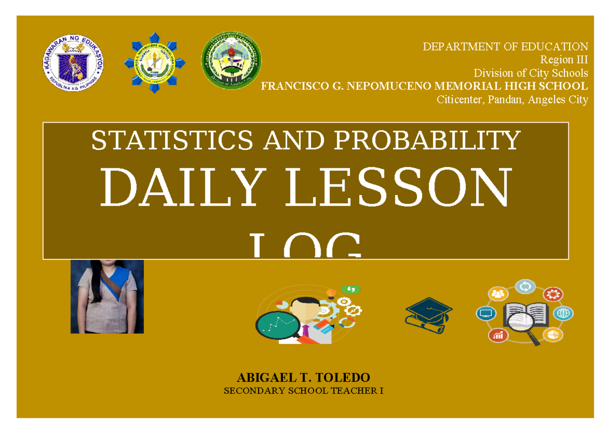 DLL Cover PAGE 2ND SEM STEM - Secondary Education - STEM STATISTICS AND ...