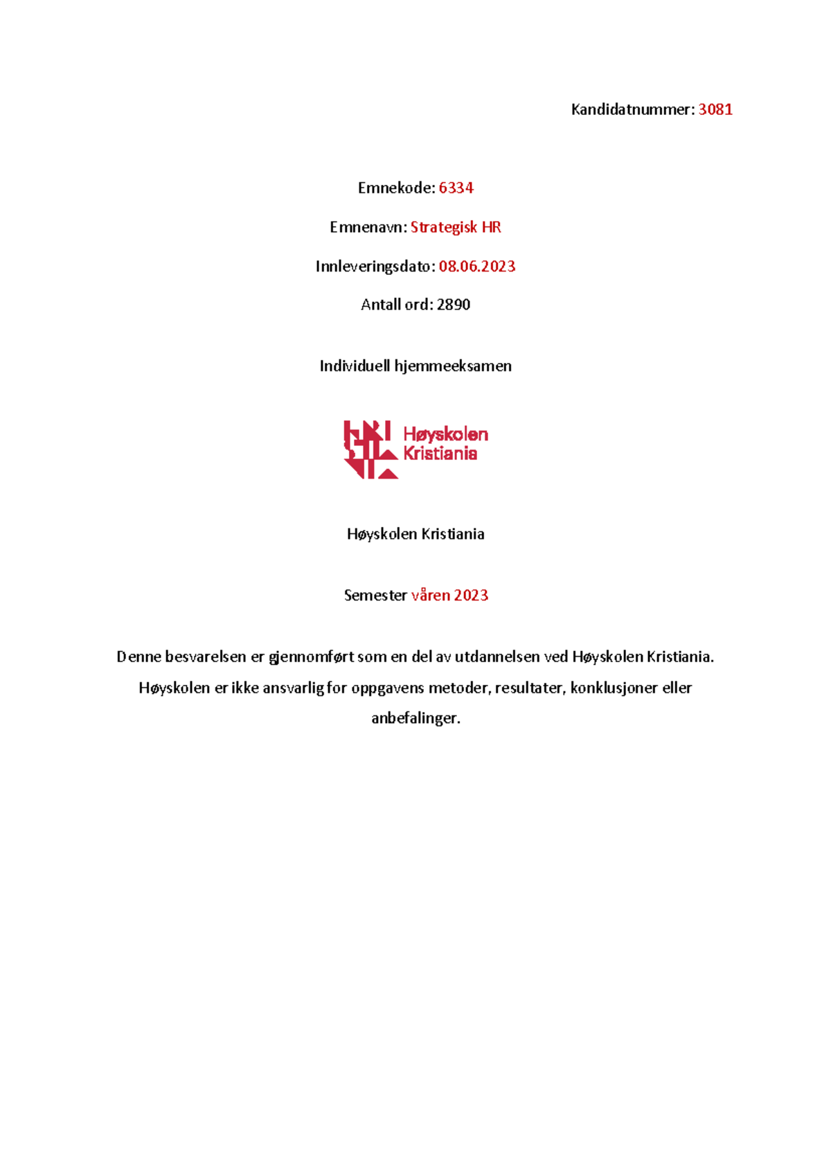 Strategiskhreksamen - eksamen i strategisk hr - Kandidatnummer: 3081 ...