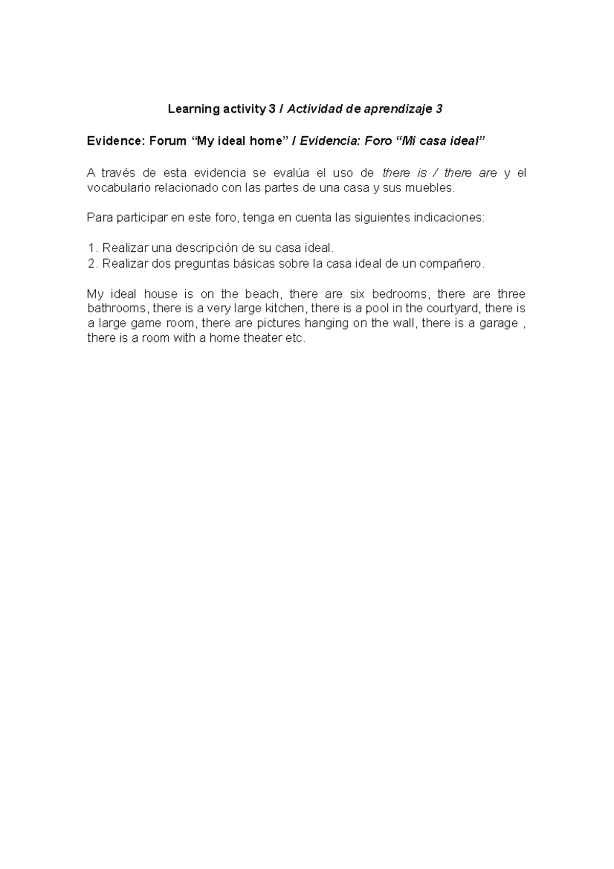 Forum My ideal home paula - Learning activity 3 / Actividad de ...
