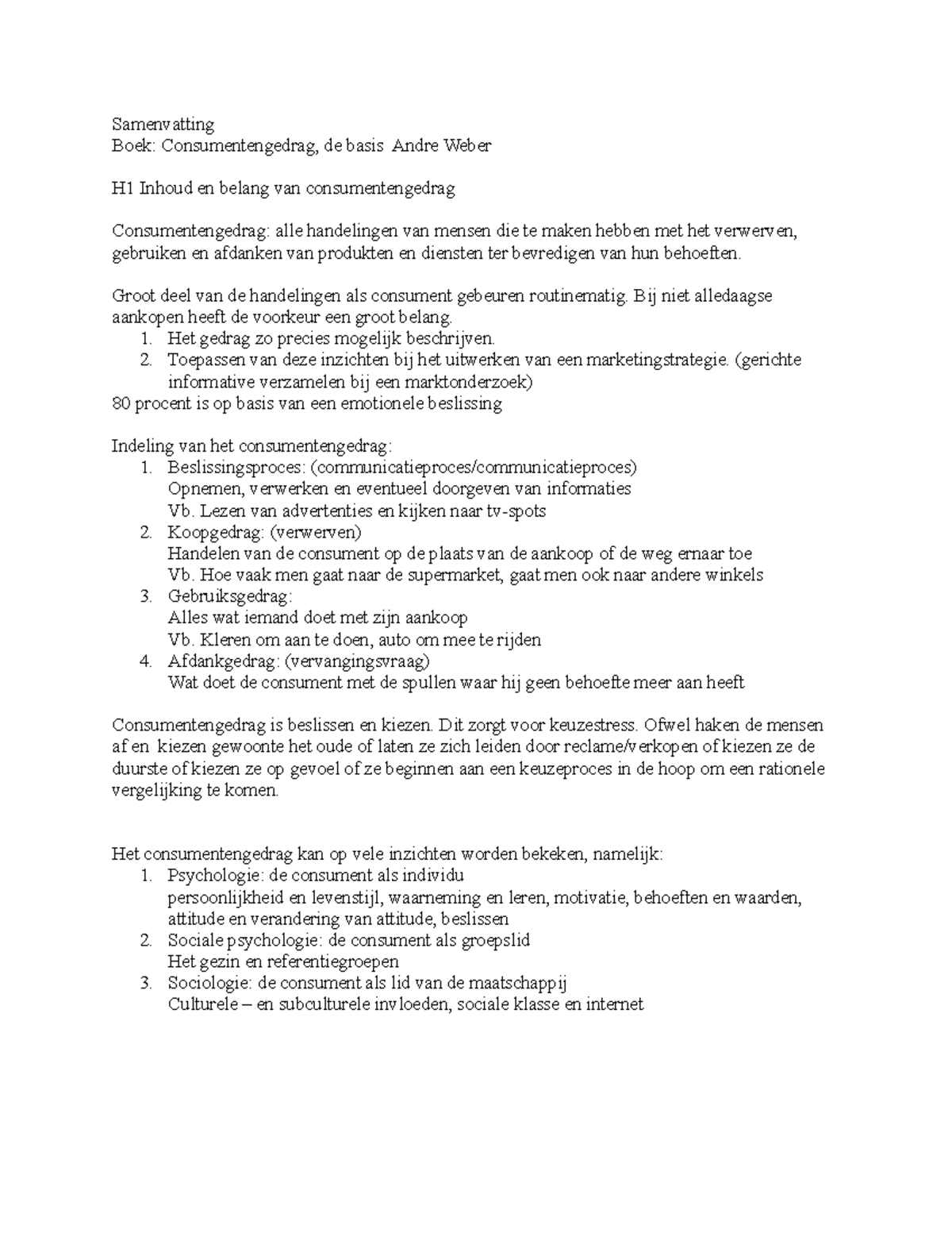 Samenvatting Consumentengedrag - Samenvatting Boek: Consumentengedrag, de basis Andre Weber H1 ...