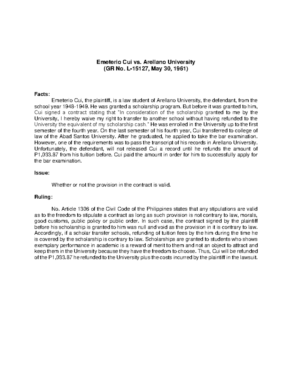 Case digest 1 - Emeterio Cui vs. Arellano University (GR No. L-15127 ...