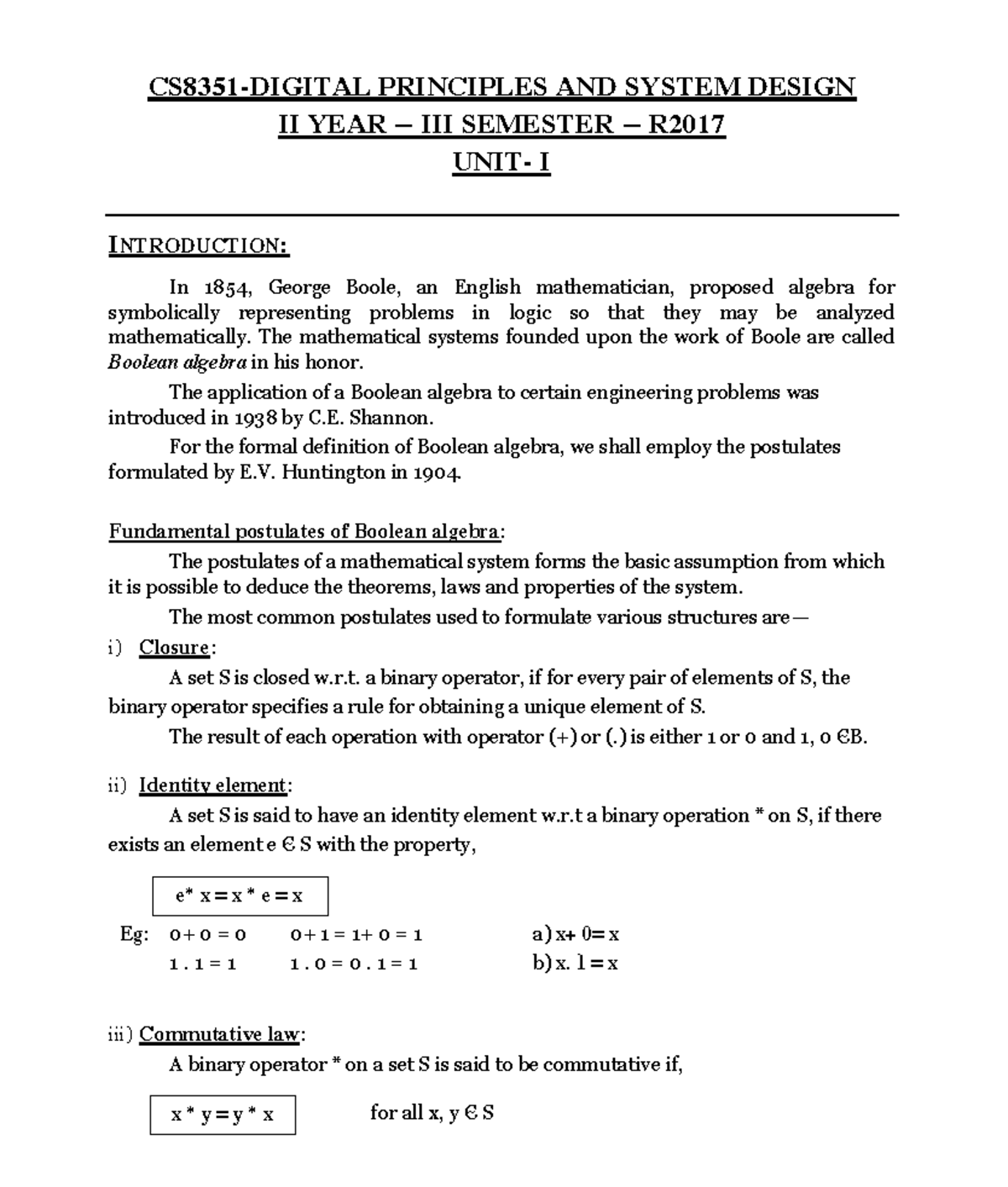 Unit 1 - x * y = y * x e* x = x * e = x CS8351-DIGITAL PRINCIPLES AND SYSTEM DESIGN II YEAR ...