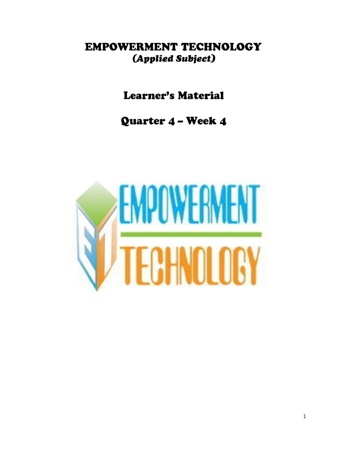 Q4 Empowerment Technologies Module 4 - Objective: - At the end of the ...