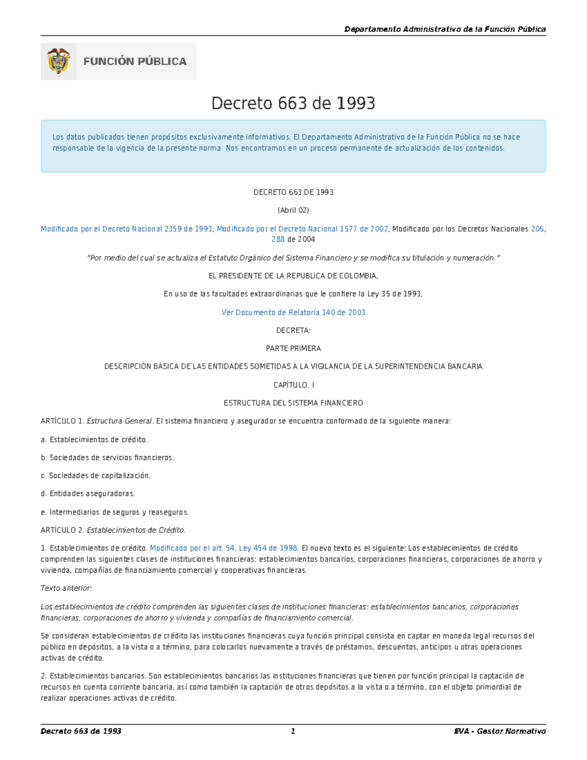 Decreto 663 de 1993 - Decreto 663 de 1993 Los datos publicados tienen propósitos exclusivamente ...