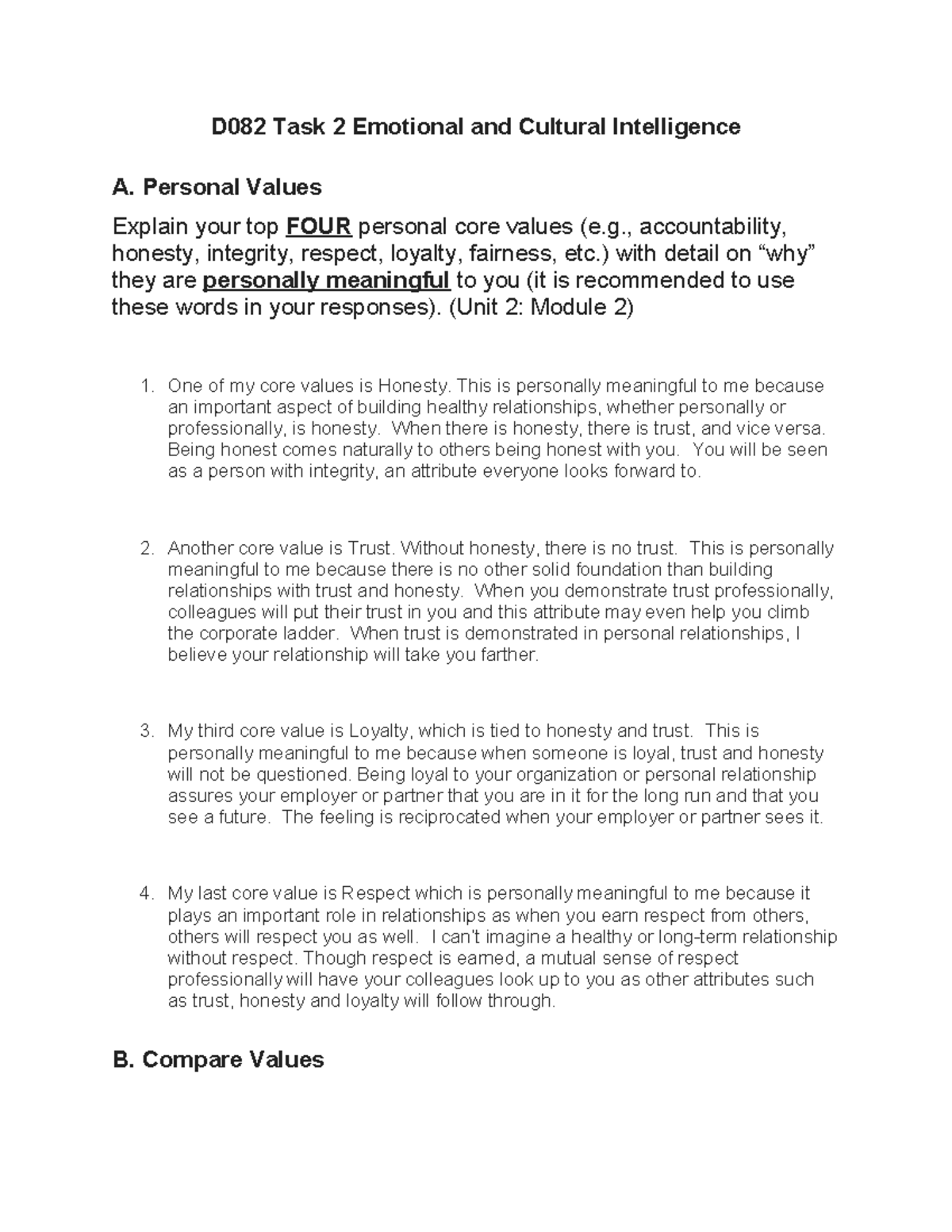 D082 - Task 2 - Personal Values Explain your top FOUR personal core values (e., accountability ...
