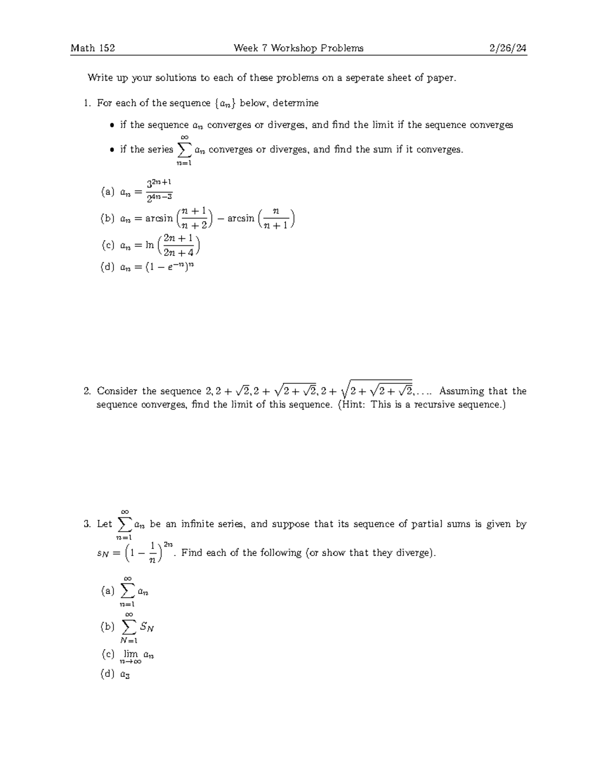 152 Workshop 6 - Math 152 Week 7 Workshop Problems 2/26/ Write up your ...