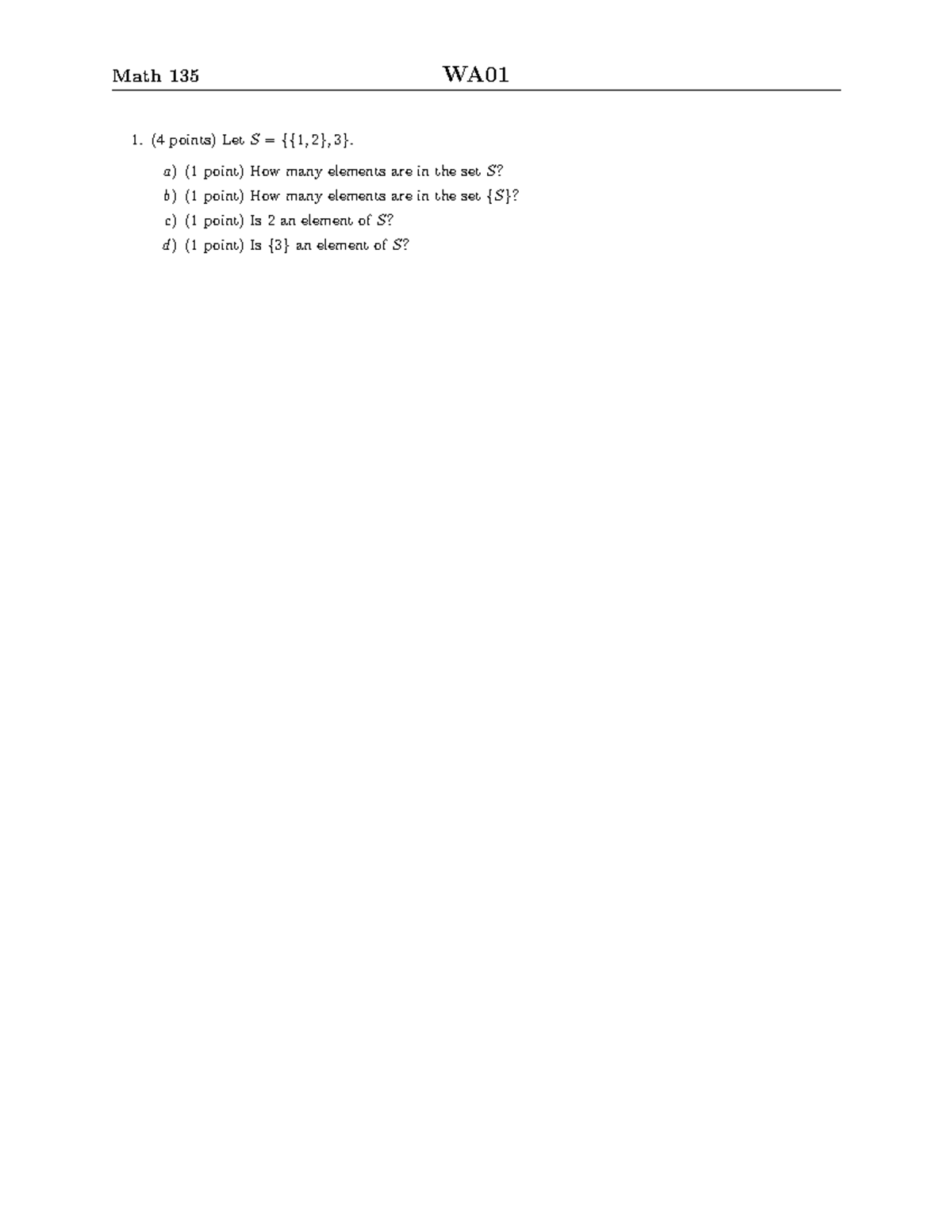 written assignment 1 - (4 points) Let S = {{ 1 , 2 }, 3 }. a) (1 point ...
