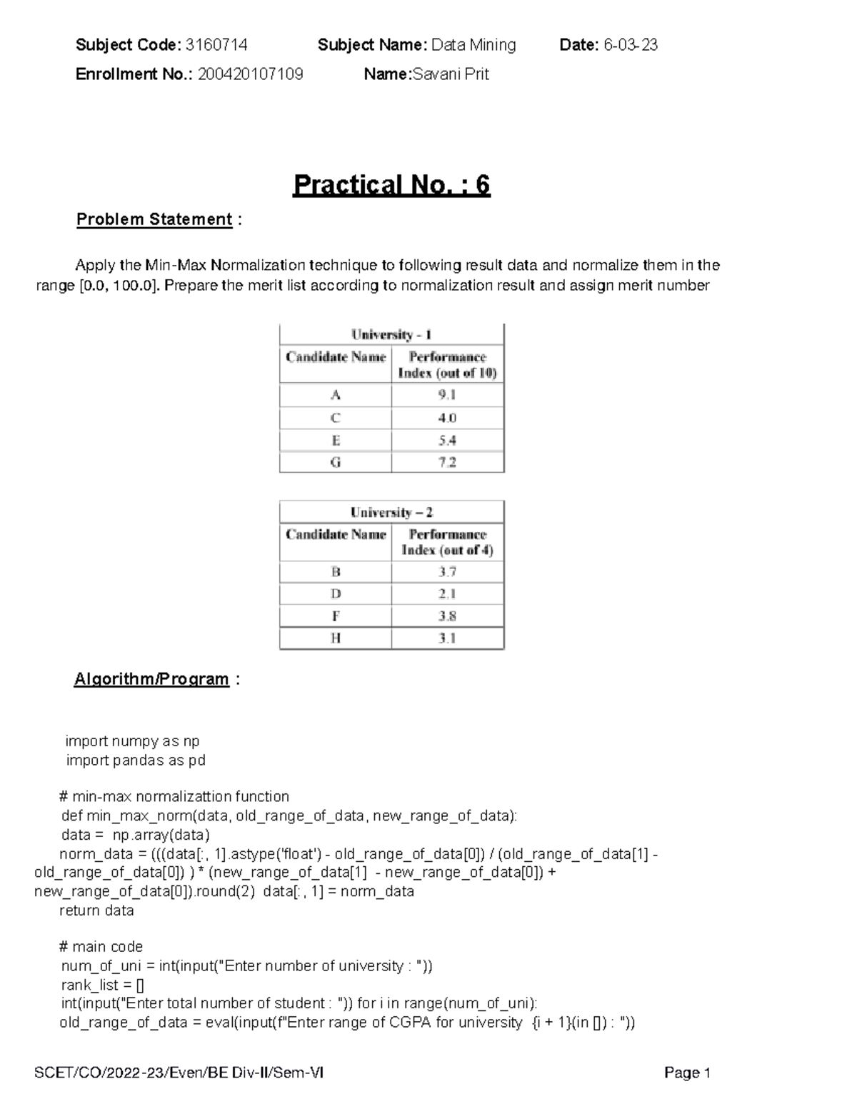 data mining practical-6 - Subject Code: 3160714 Subject Name: Data Mining Date: 6-03- Enrollment ...