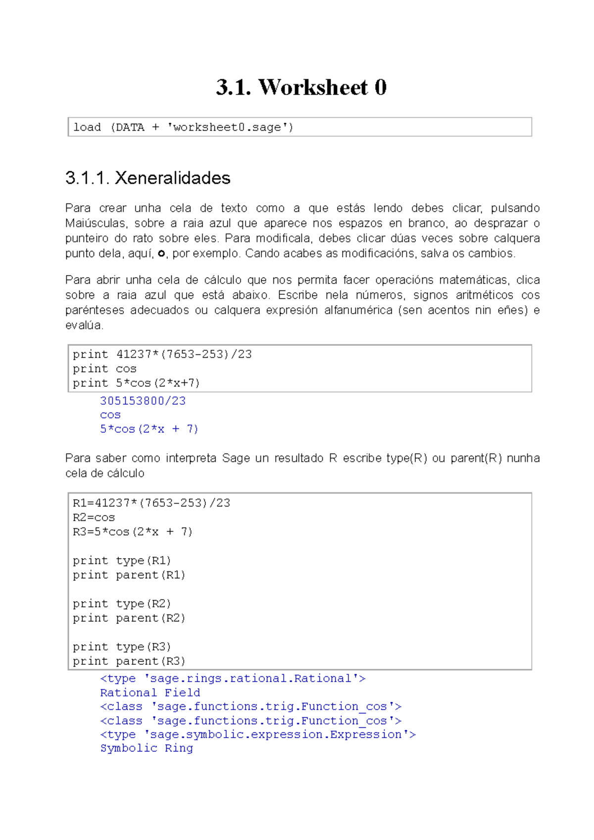 0 Worksheet - Sage - 3. Worksheet 0 load (DATA + 'worksheet0') 3.1 ...