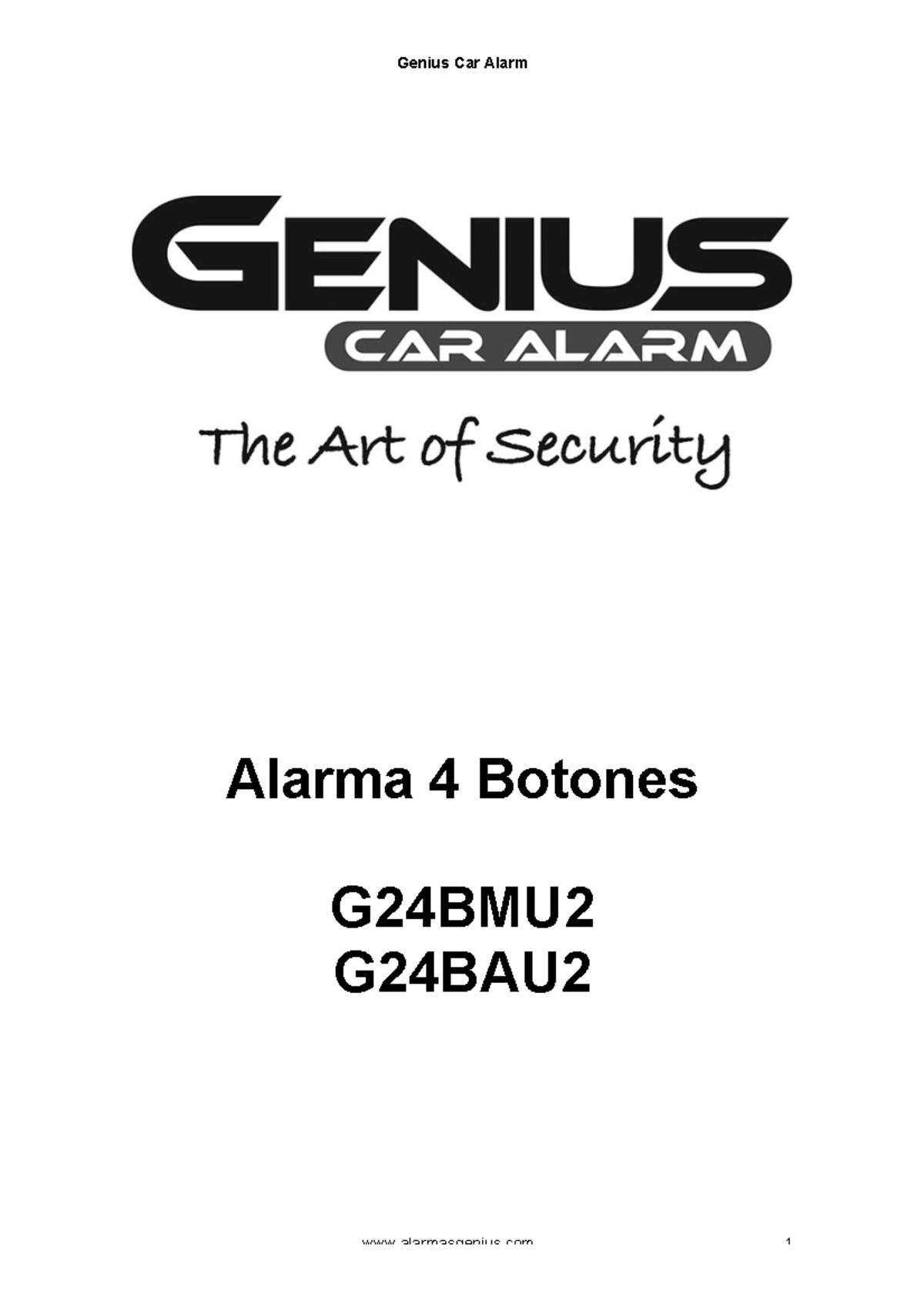 Genius Car Alarm. Alarma 4 Botones G24BMU2 G24BAU2. 1 - Alarma 4 ...