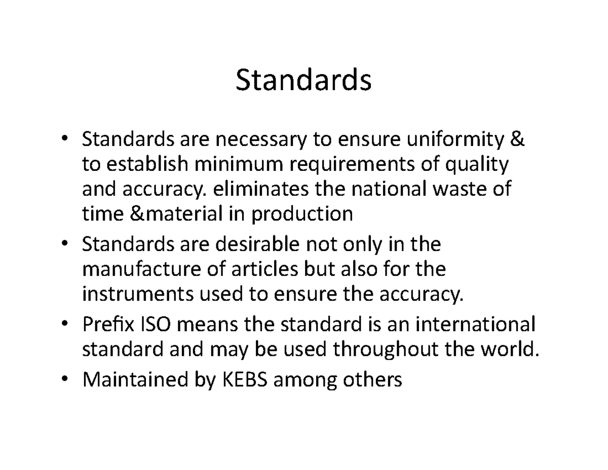 measuring and marking out - Standards • Standards are necessary to ...