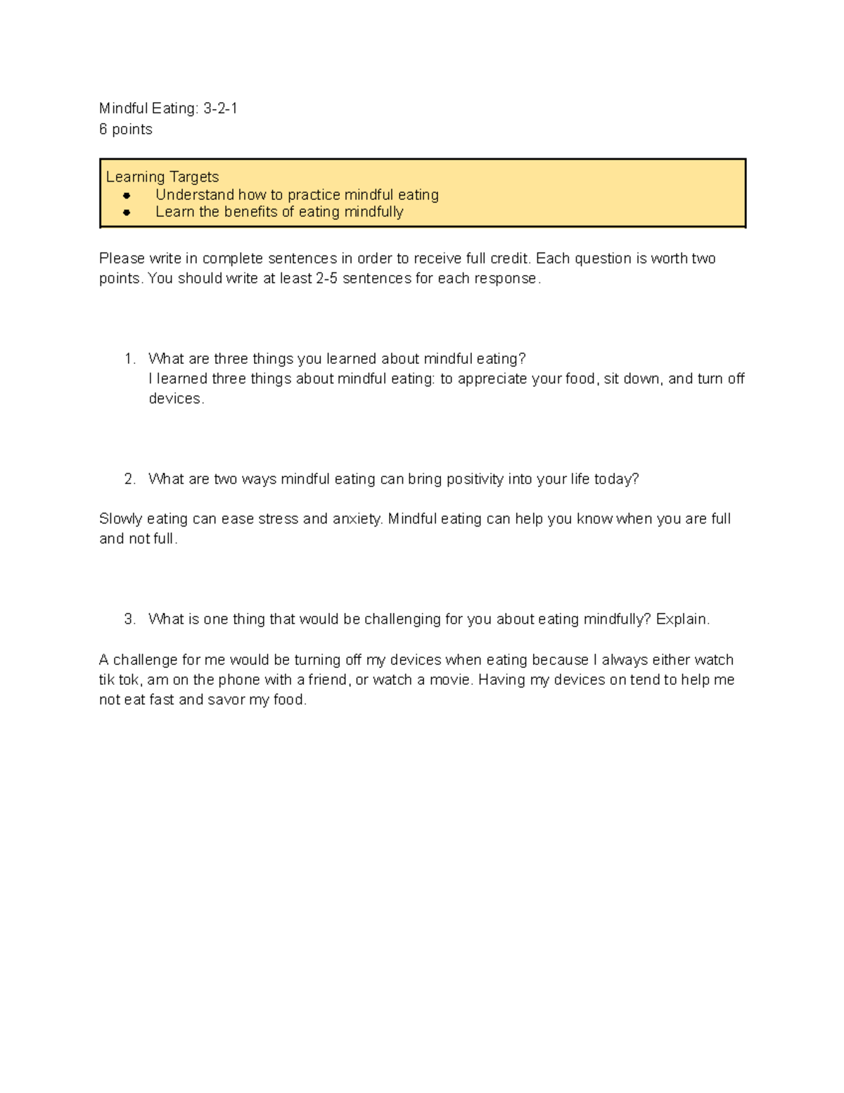 Mindful Eating - Each question is worth two points. You should write at ...